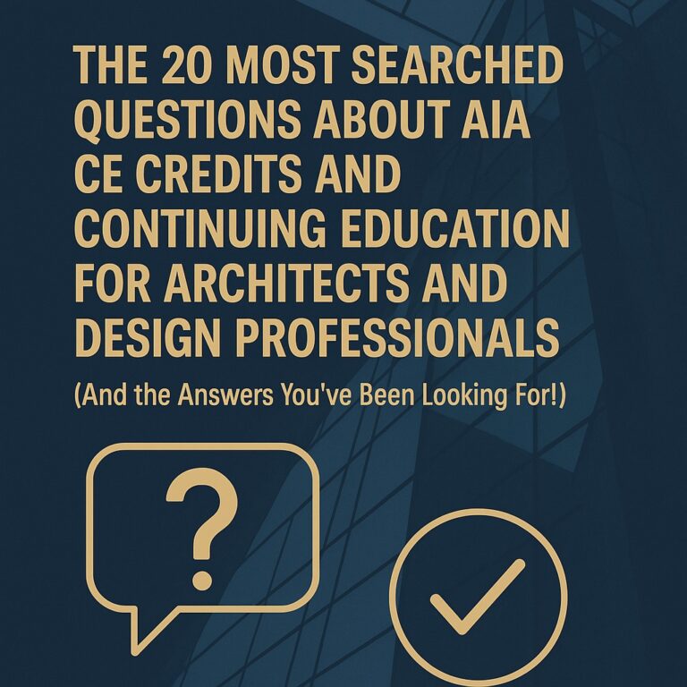 20 Most Searched Questions About AIA CE Credits and Continuing Education for Architects and ...